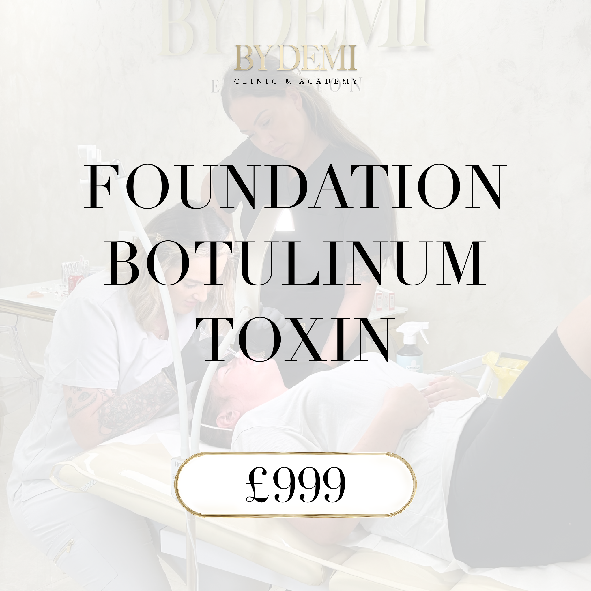 FOUNDATION BOTULINUM TOXIN – ByDemiUK